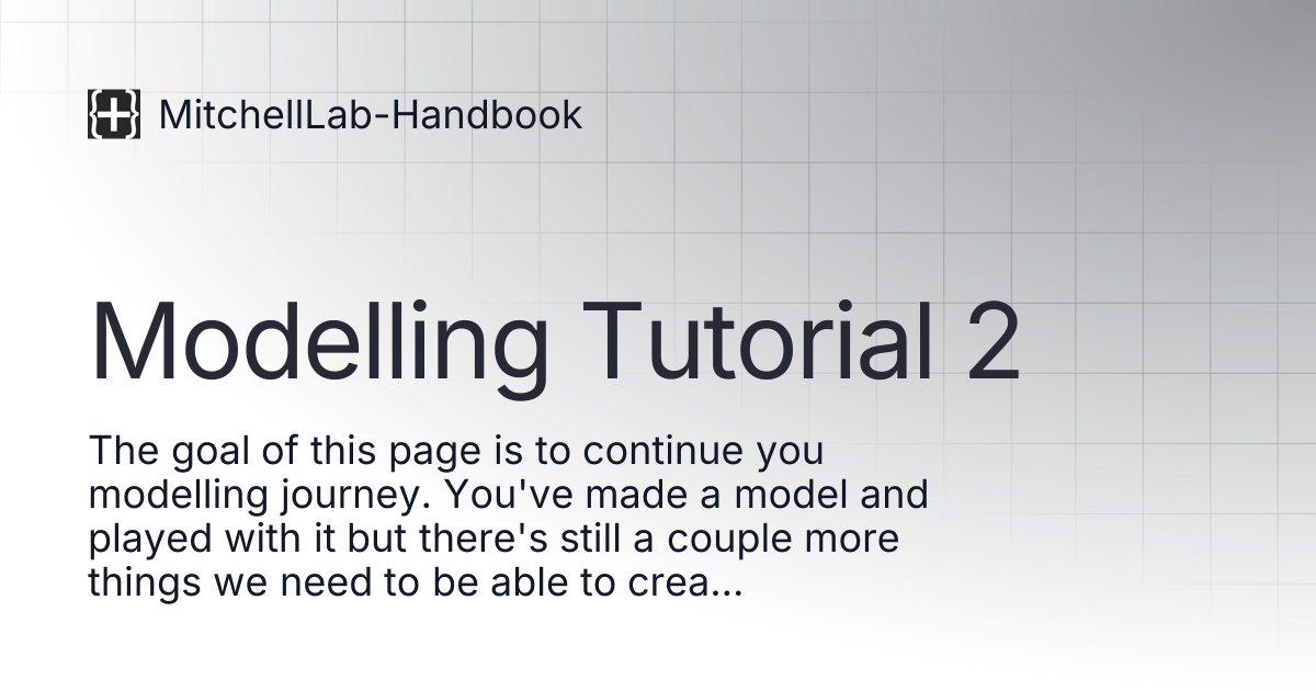 Modelling Tutorial 2 | MitchellLab-Handbook